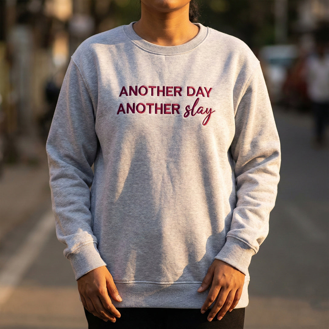 Another Day Another Slay Sweatshirt – Embroidered Unisex Pullover | 4 ...